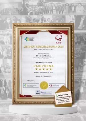 Mandaya Hospital Telah Meraih Akreditasi Tingkat PARIPURNA KARS ...