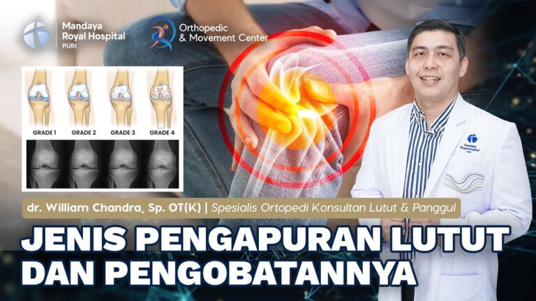Penjelasan Jenis Pengapuran Lutut dan Penanganannya oleh dr. William Chandra dari RS Mandaya ...