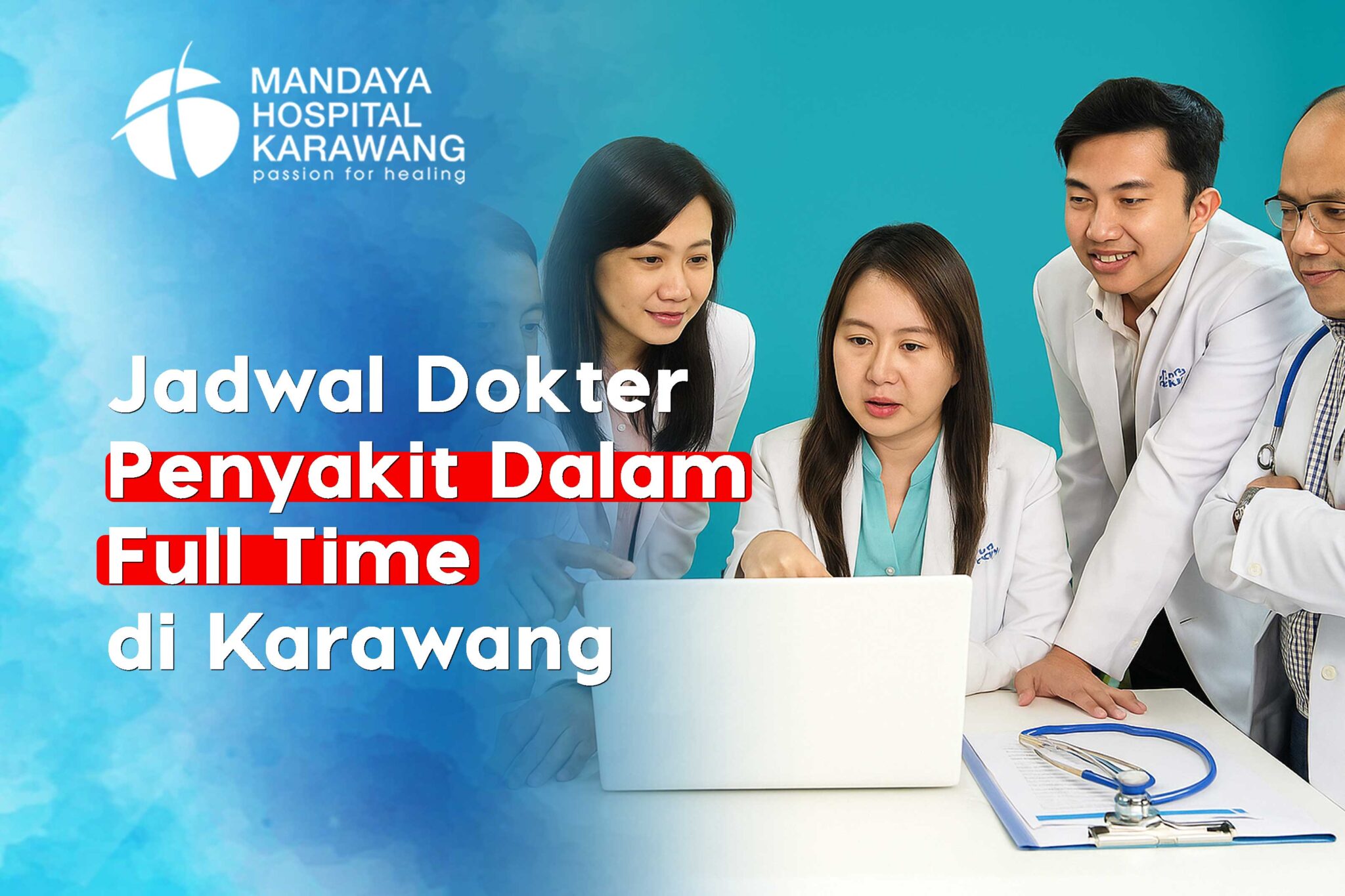 Jadwal Dokter Penyakit Dalam Full Time di Karawang - Mandaya Hospital Group